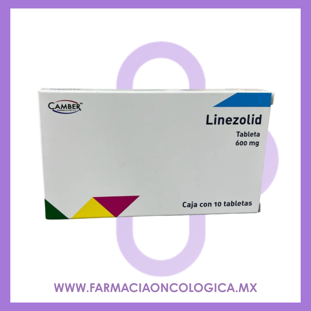 Linezolid 600 mg Caja con 10 tabletas. Camber. - Farmacia Oncológica